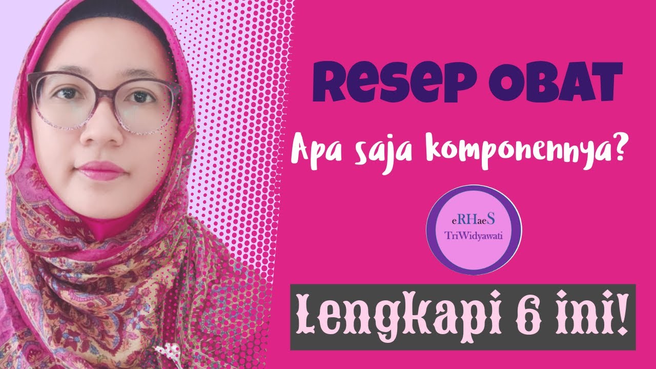 Pengertian Resep dan Komponen Resep Dokter yang Perlu Diketahui - YouTube