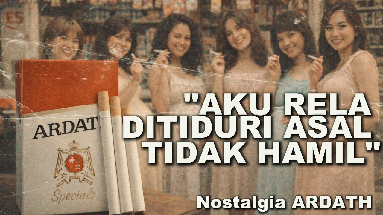 Nostalgia Rokok Ardath: Rokok Putih yang Ditakuti Para Cewek Jaman 80 ...