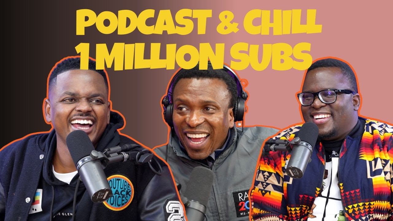PODCAST & CHILL celebrates 1 million Subs - YouTube