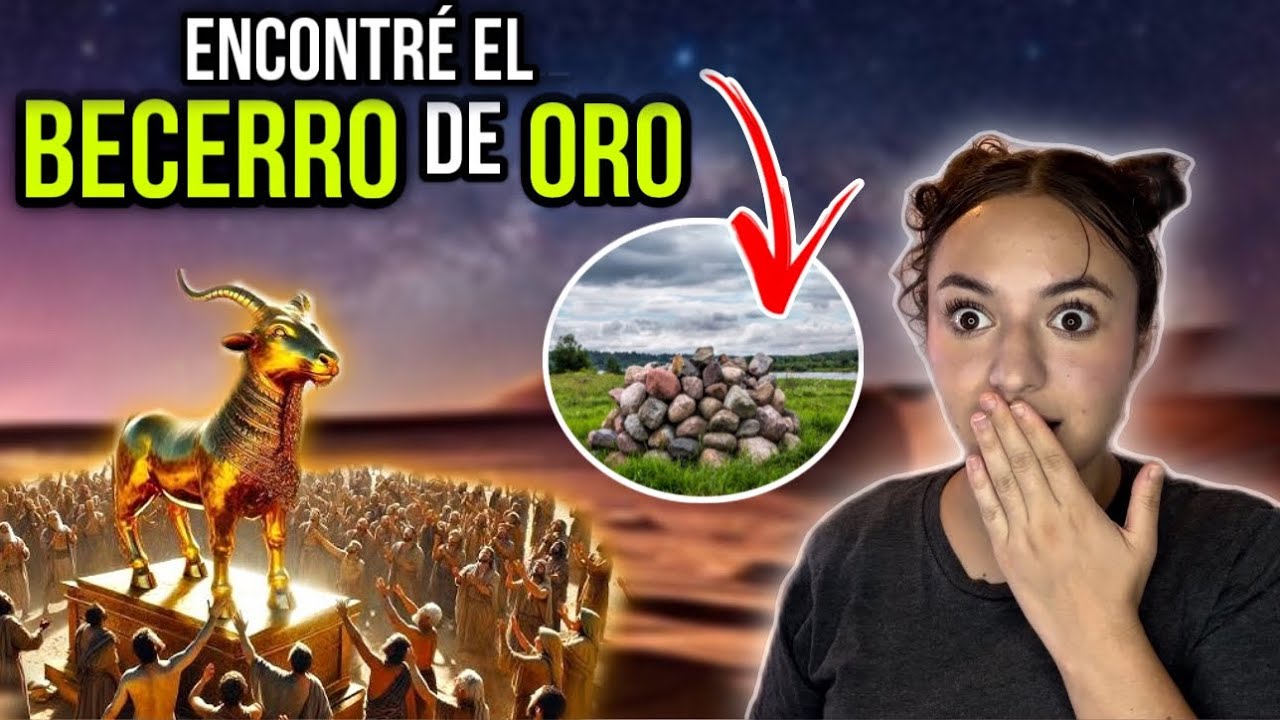 Encontré el Becerro de Oro que Israel adoró en el desierto 😱| Berlyn ...