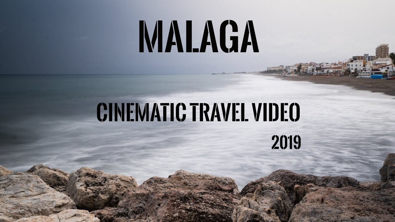 Travel MALAGA - Cinematic Travel Video 2019 - YouTube