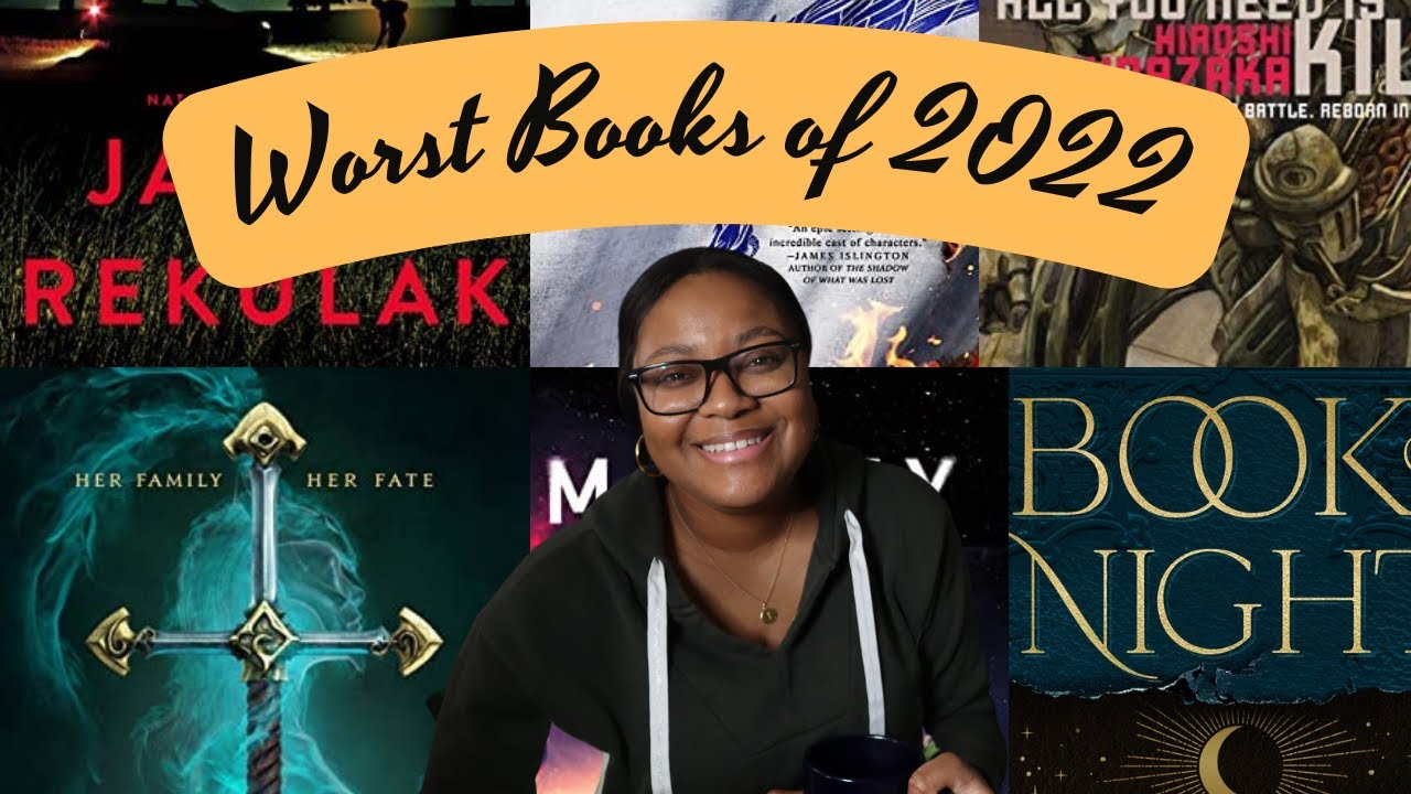 The Worst Books I Read in 2022 - YouTube