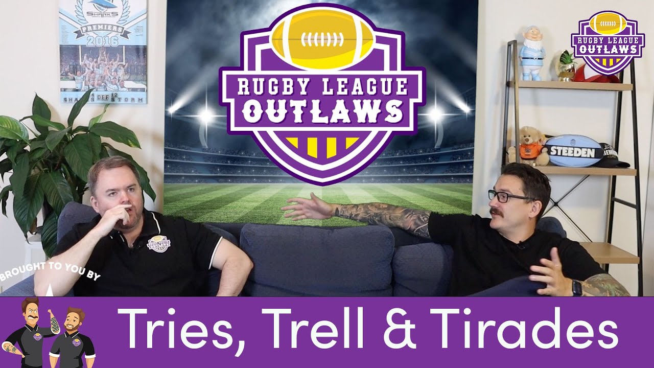 Tries, Trell & Tirades | Rugby League Outlaws | NRL 2024 - YouTube