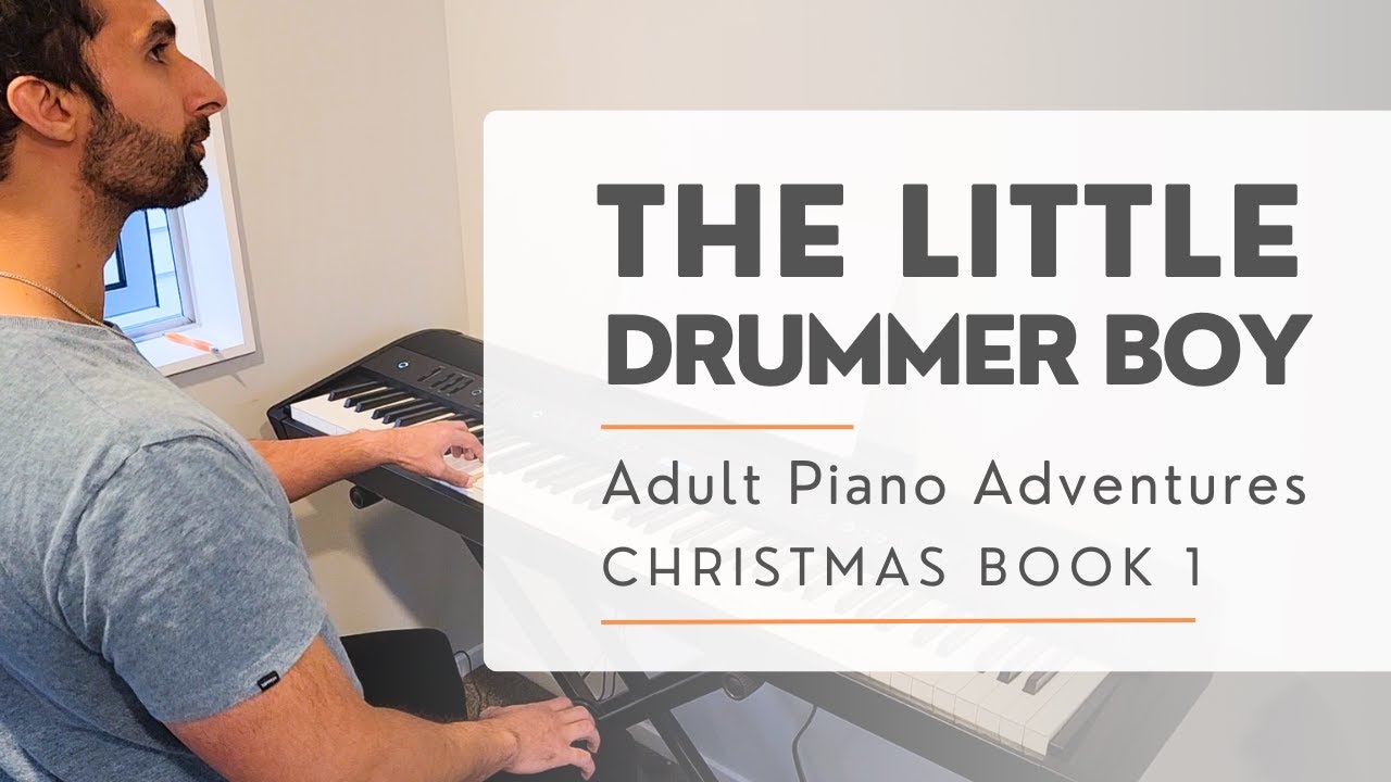 The Little Drummer Boy (Adult Piano Adventures) Christmas Book 1 - YouTube