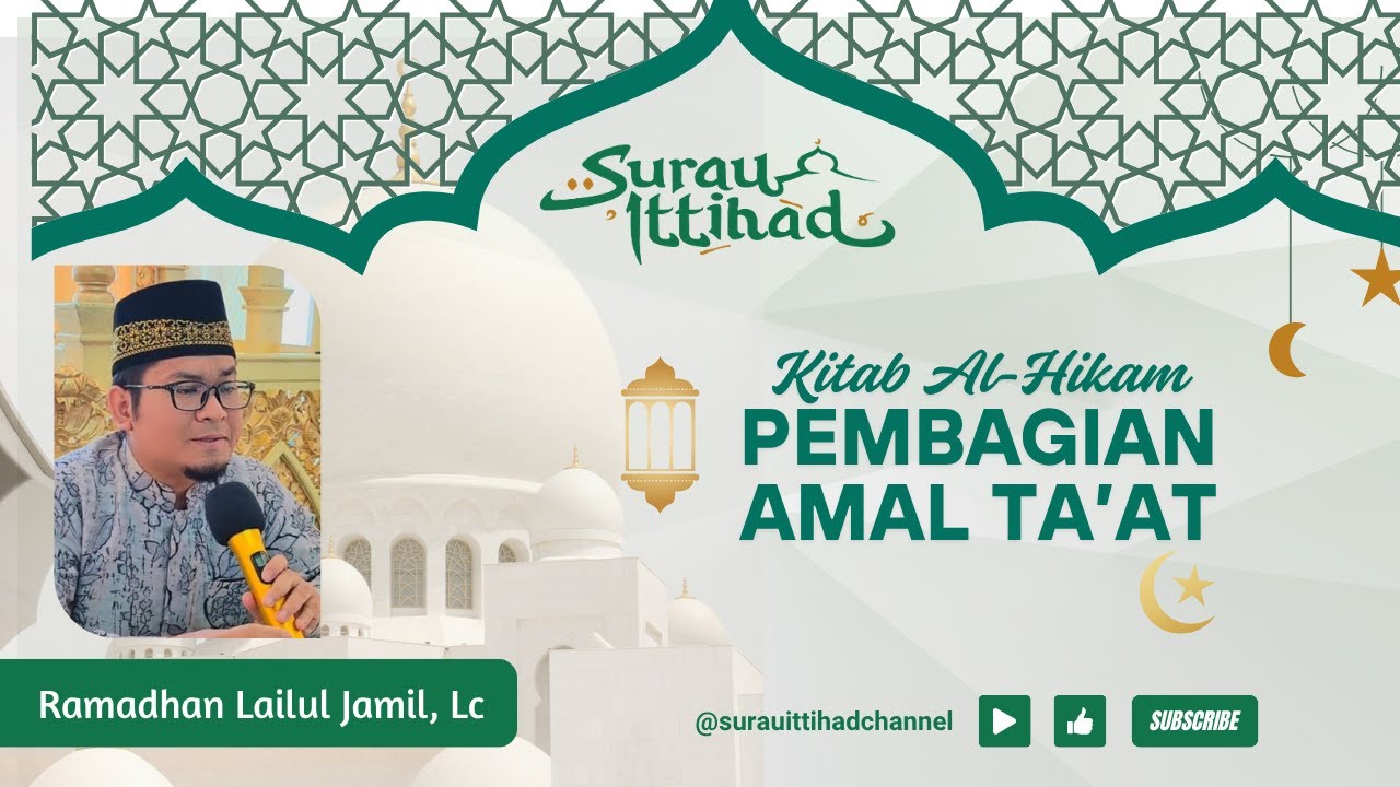 Pembagian Amal Taat ( Kitab Al-Hikam part.1 ) - Ustadz Ramadhan Lailul ...