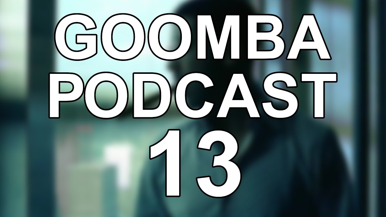goomba podcast #13 - important matters - YouTube Music