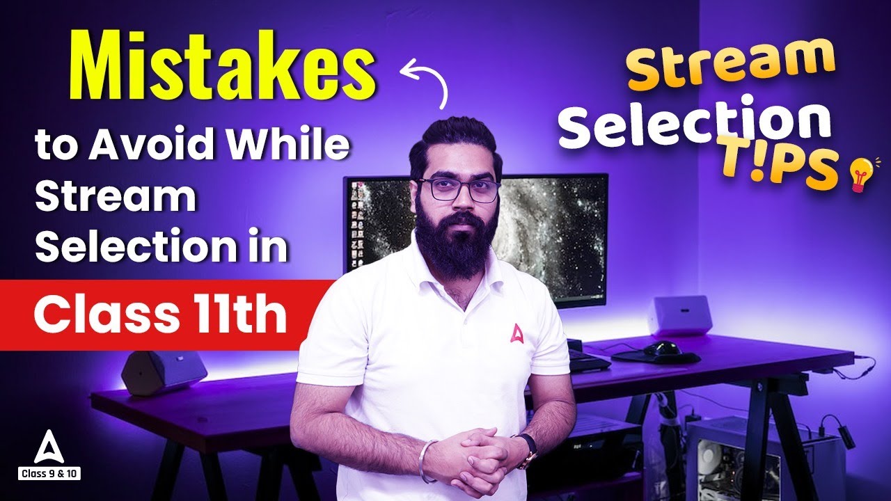 Stream Selection After 10th, ये गलतिया मत करना | Avoid These Mistakes ...