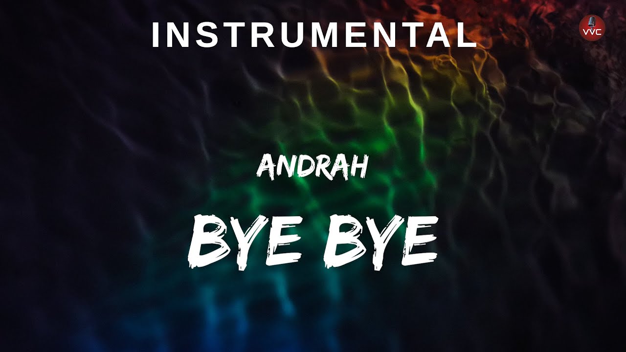 Andrah - bye bye (Instrumental) - YouTube