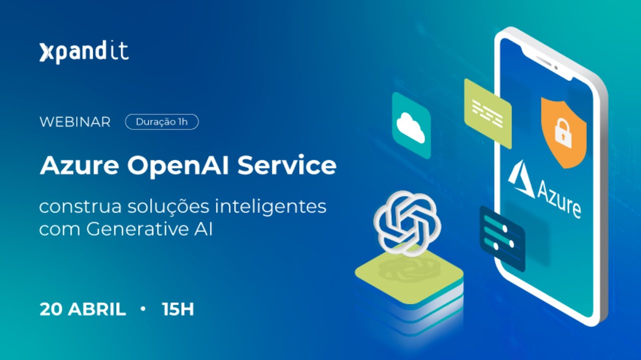 (Webinar) Azure OpenAI Service | Xpand IT - YouTube