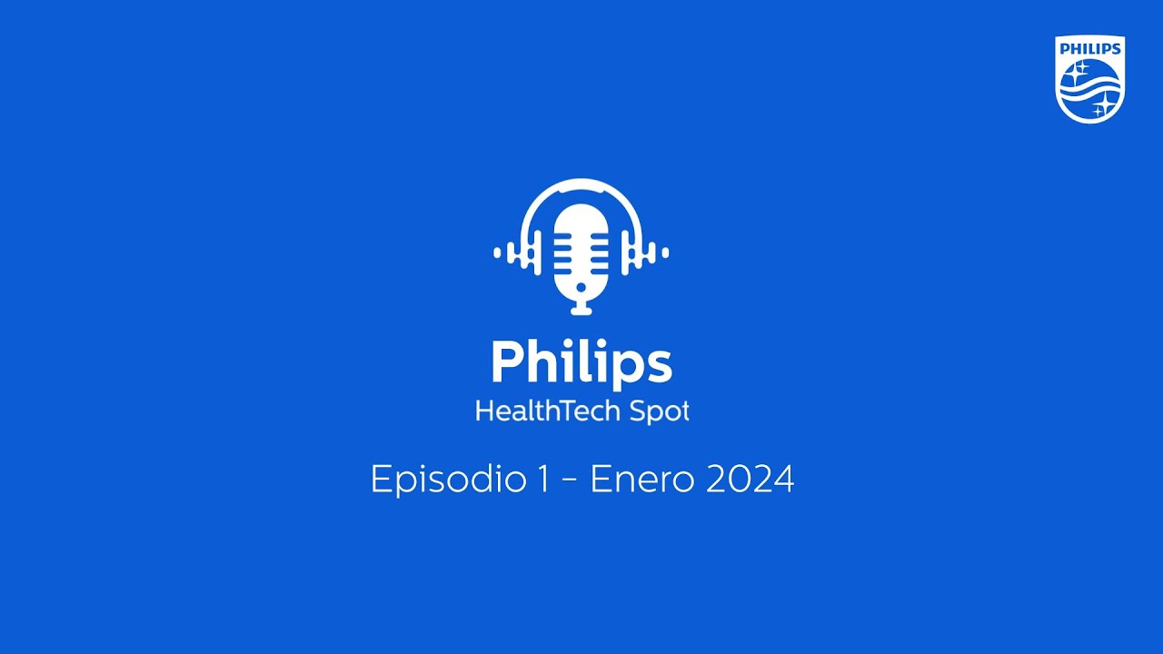 Philips HealthTech Spot: Episodio 1 – Potencial ilimitado a su alcance ...