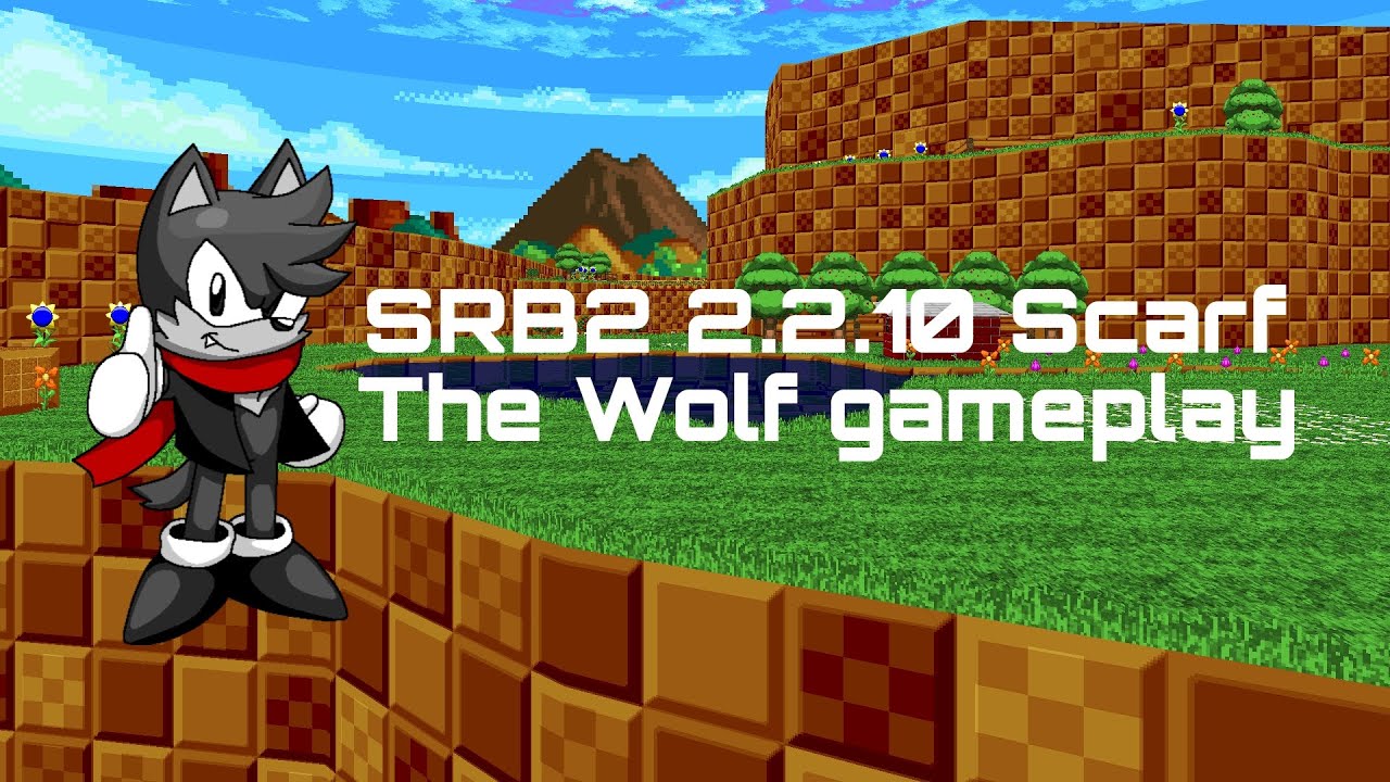 SRB2 2.2.10 Scarf The Wolf gameplay - YouTube