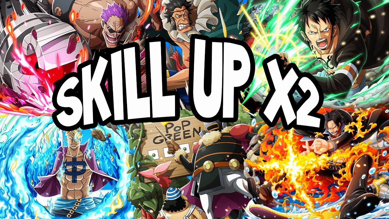 2X SKILL UP - Un bon skill up? - OPTC FR - YouTube