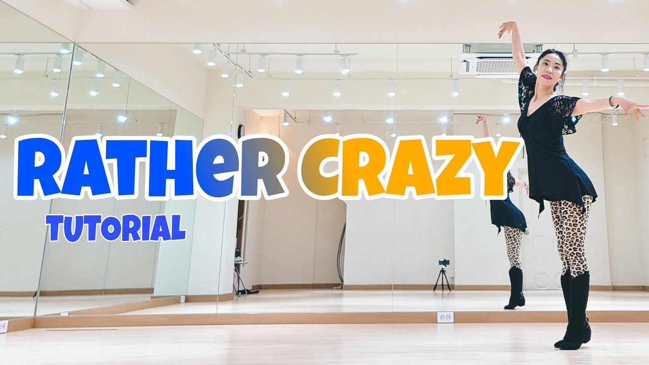 Rather Crazy Linedance by Sue (Tutorial)/스타일리쉬한 힙롤 피봇이 멋진 중급댄스 ...