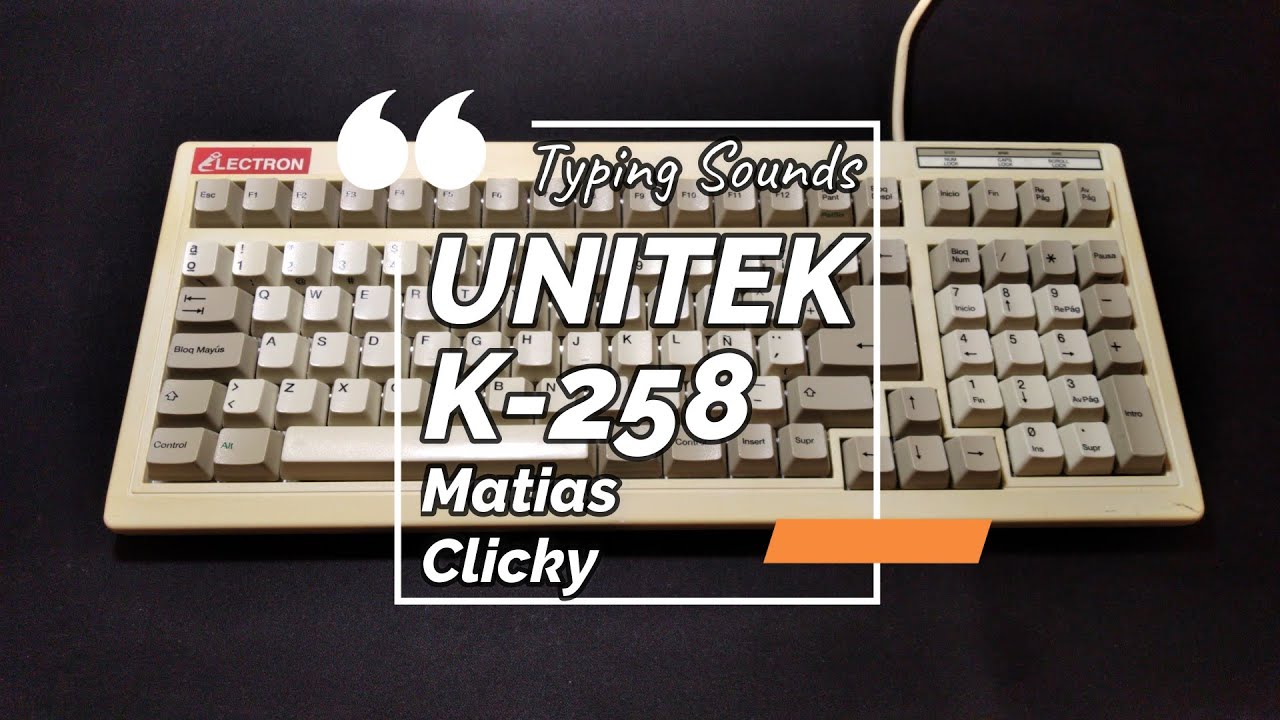 Typing Sounds Unitek K-258 switches Matias Click By Lalo Freeman - YouTube