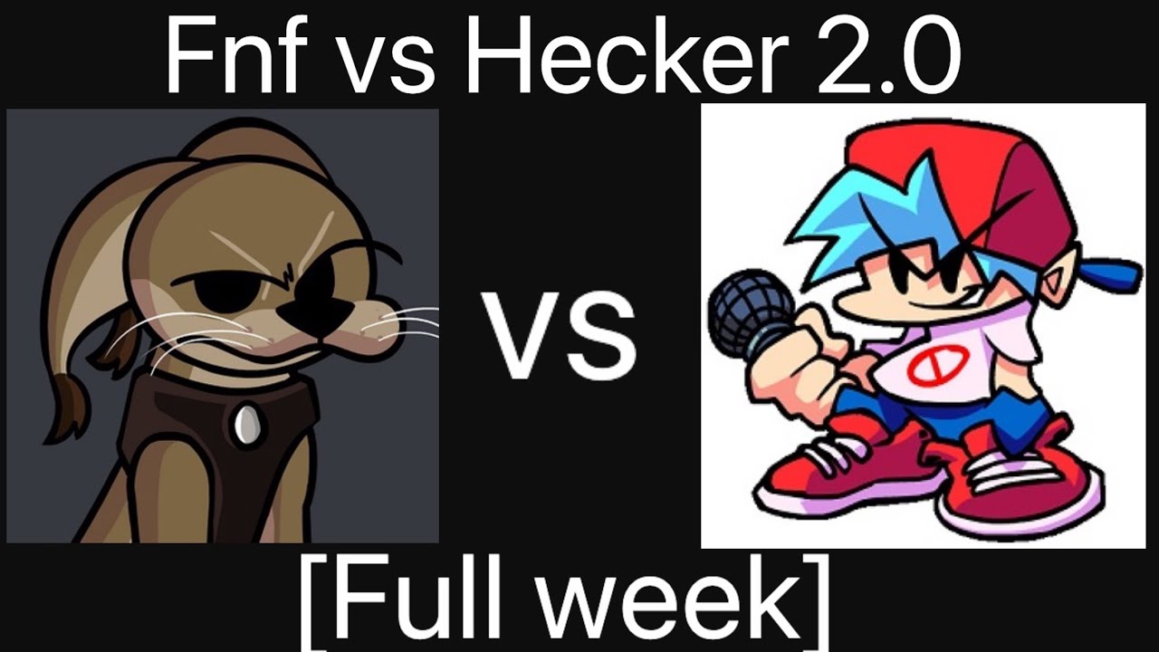 Fnf vs Hecker 2.0 [Full week] - YouTube