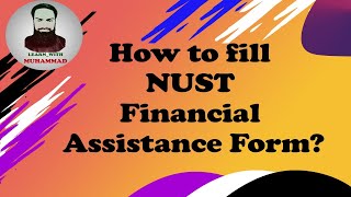How To Fill Nust Need Based Application Form All Sections Explained 9 28 Mp3 & Mp4 Download ...