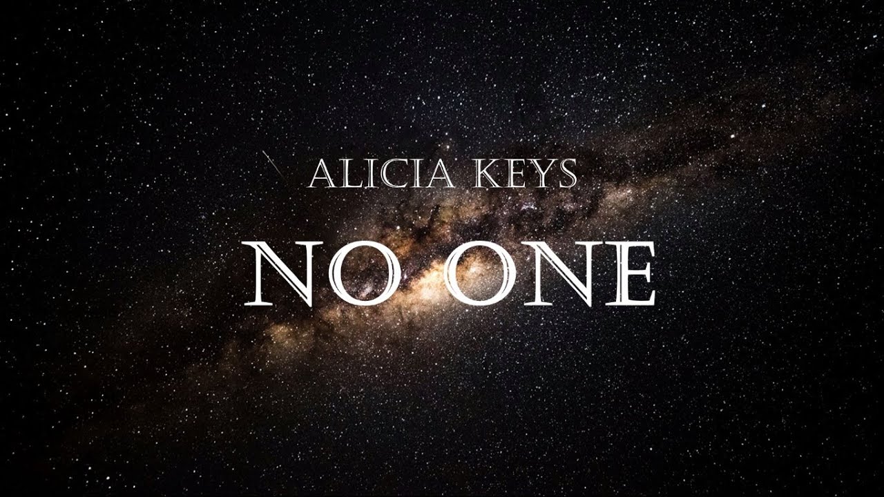 Alicia Keys - No One (Lyrics) - YouTube