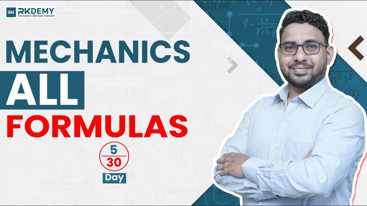MECHANICS ALL FORMULAS | DAY-5 | MISSION SEM-I ALL CLEAR | RKDEMY # ...
