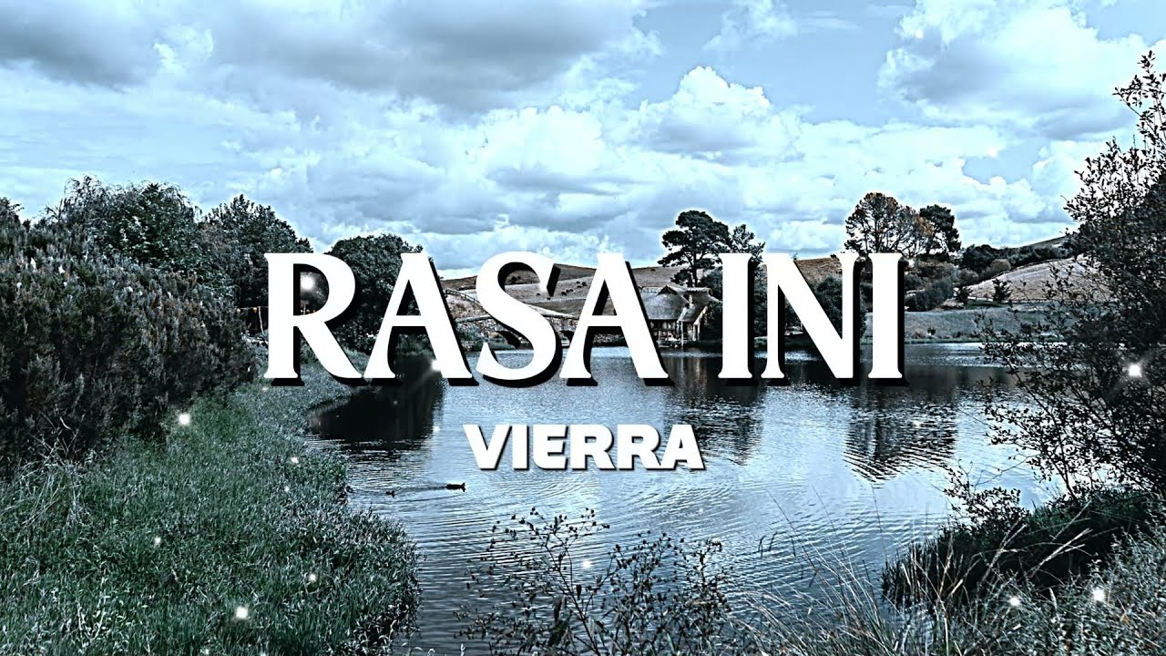 RASA INI - VIERRA | LIRIK LAGU VIRAL TERKINI - YouTube
