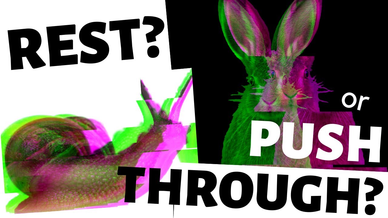 how to know when to REST and when to PUSH THROUGH - YouTube