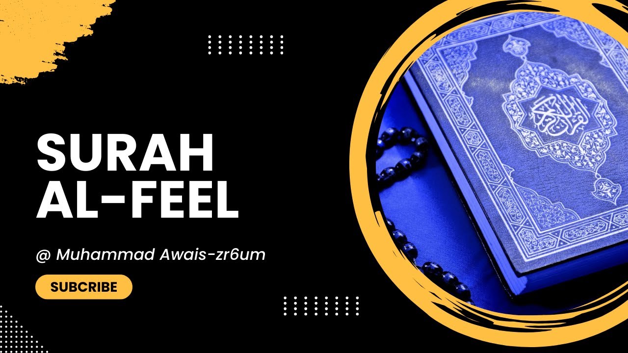 Surah Alfeel Beautiful Quran Recitation - YouTube