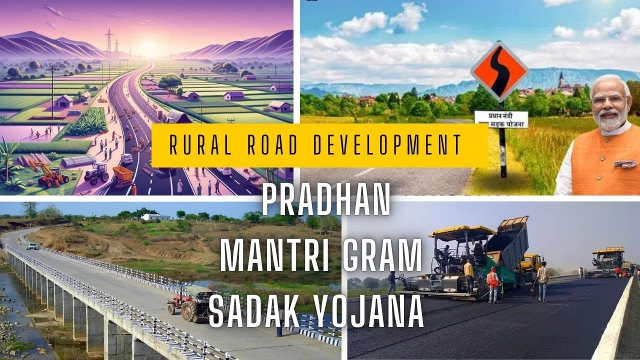 Rural Road Development in India : The Pradhan Mantri Gram Sadak Yojana ...