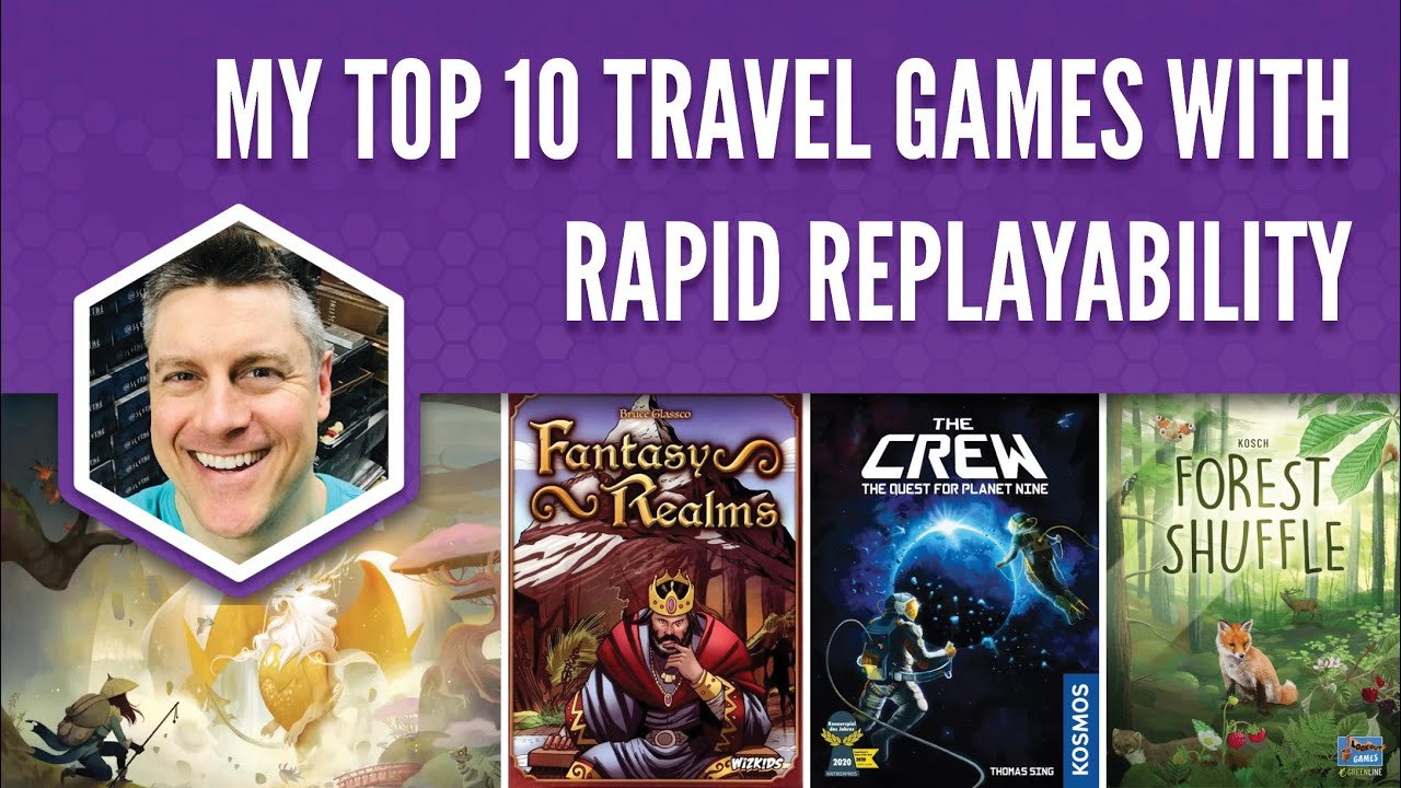 My Top 10 Travel Games with Rapid Replayability - YouTube