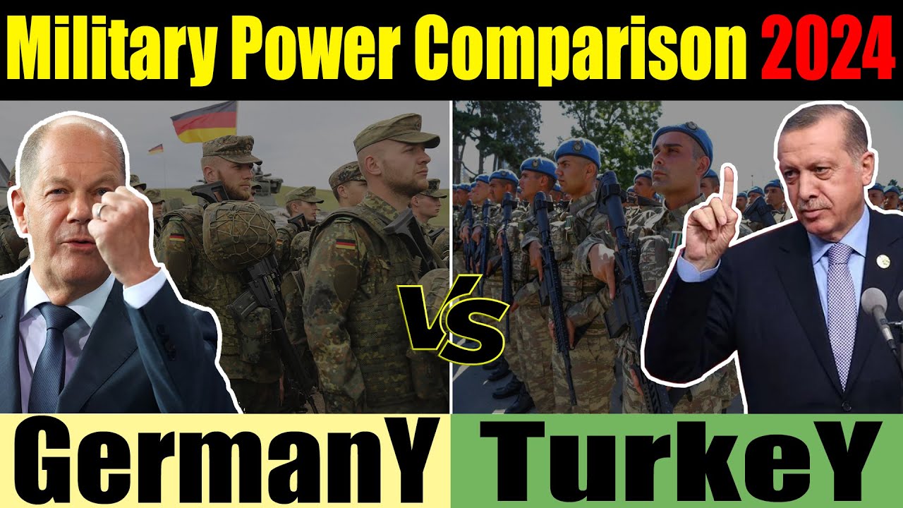 TURKEY vs GERMANY Military Power Comparison 2024 | GERMANY vs TURKEY ...