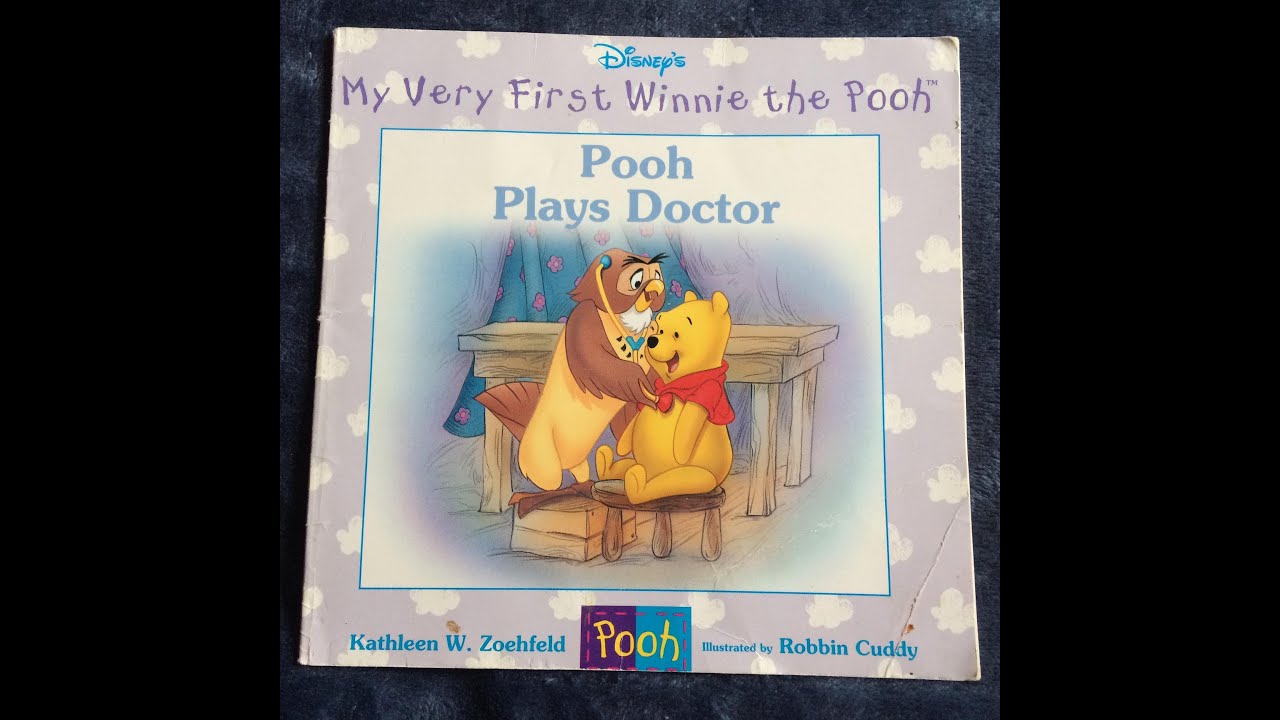 My Very First Winnie the Pooh: Pooh Plays Doctor by: Kathleen W ...