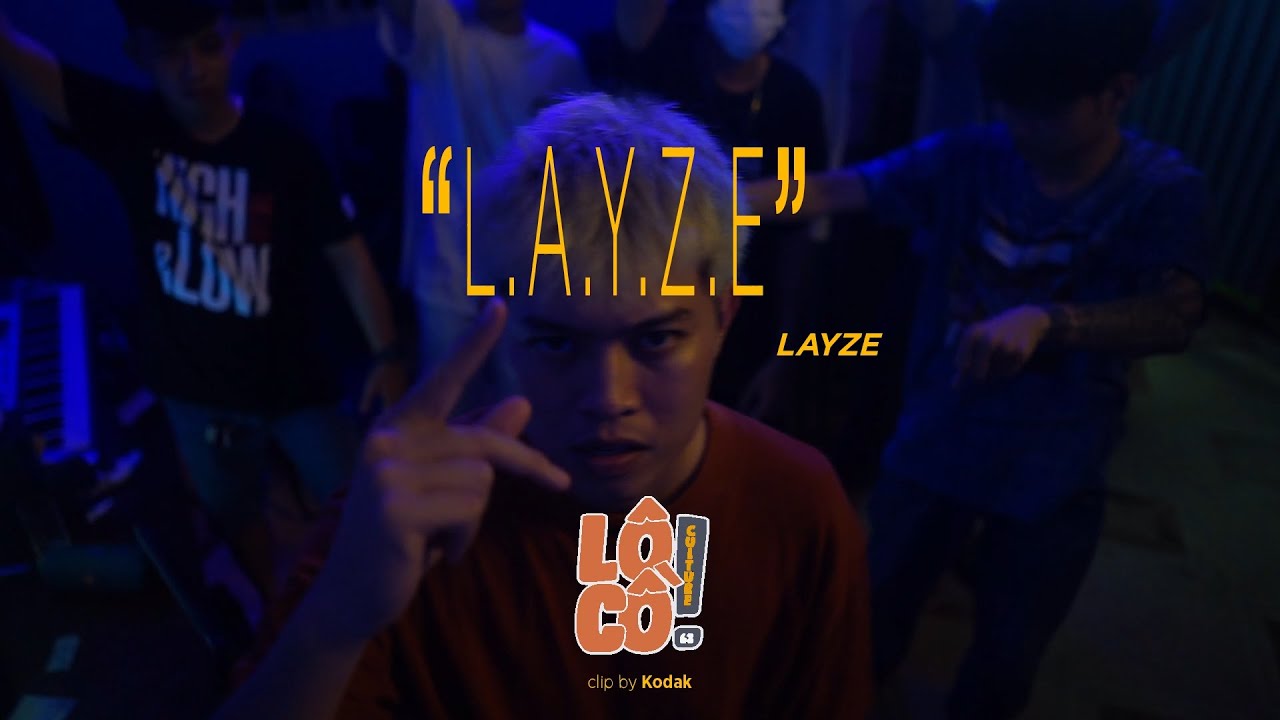 [Lô-Cồ Episode] Layze - YouTube