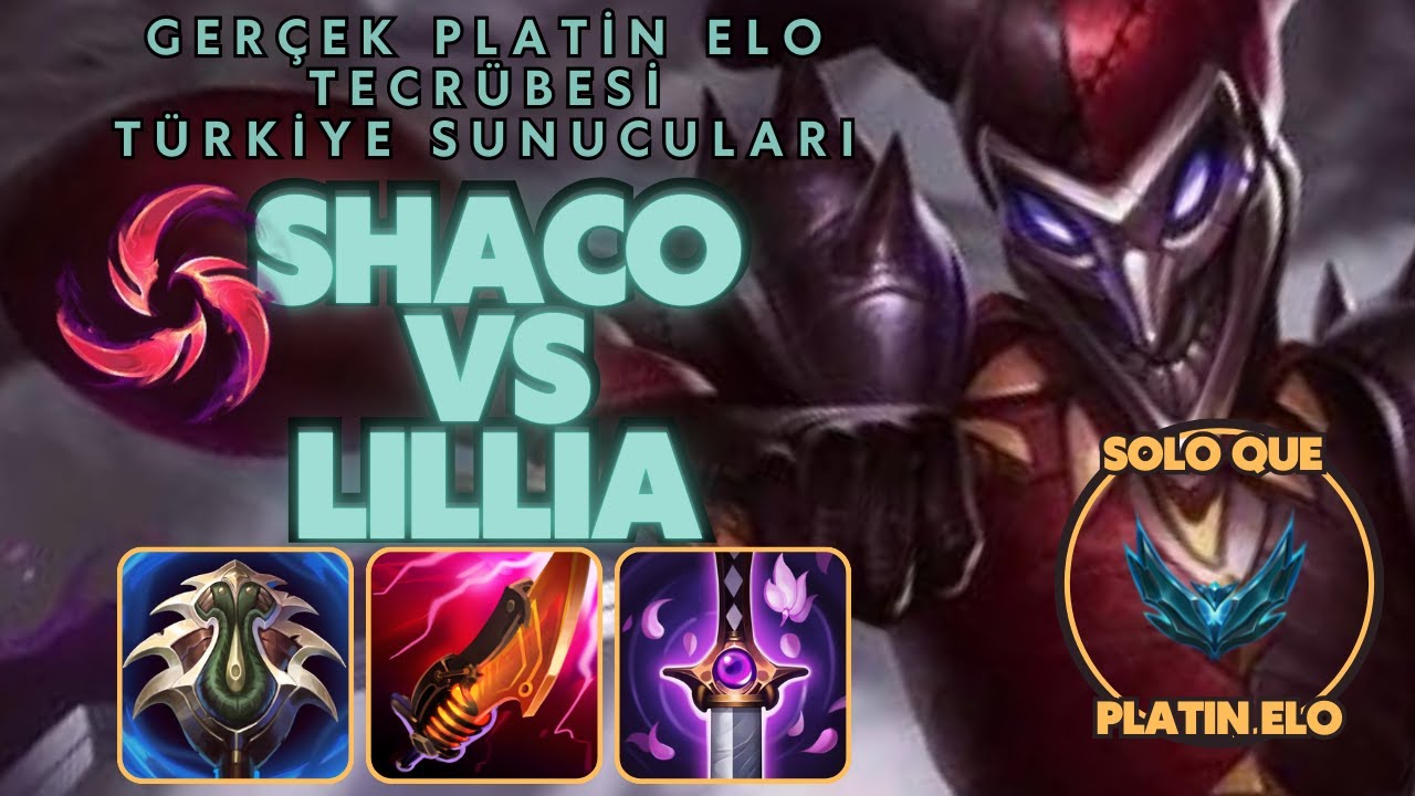 Platin Elo / Shaco vs Lillia karşılaşması / Bölüm: 191 - YouTube