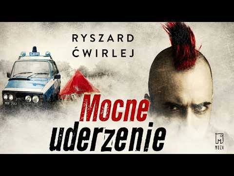 Mocne uderzenie Cz 1 - Ryszard Ćwirlej - Leszek Filipowicz | AudioBooki - AudioBook PL - Kryminały