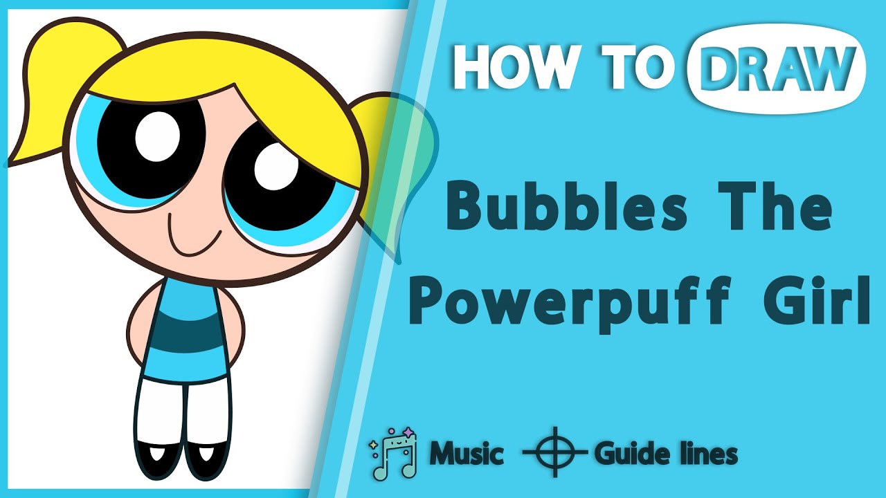 How to draw "Bubbles" The Powerpuff Girl (easy to follow) - YouTube