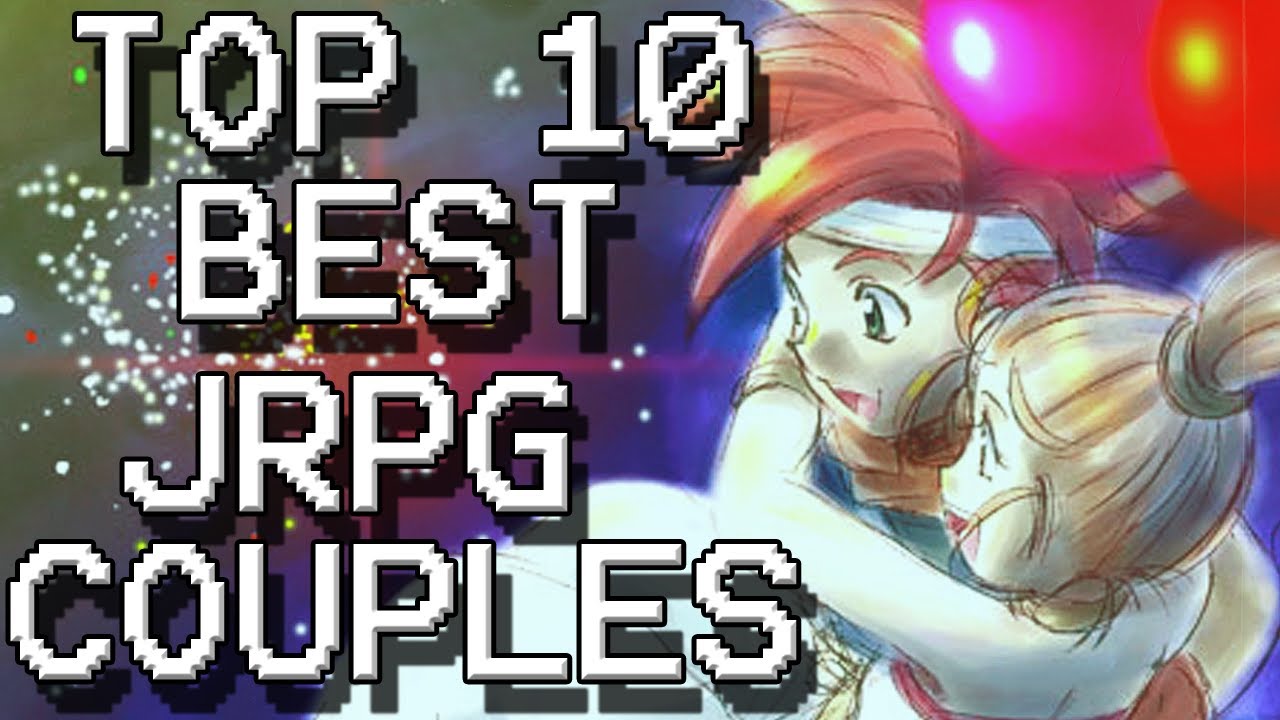 Top 10 Best JRPG COUPLES - Valentine's Day Special! - YouTube