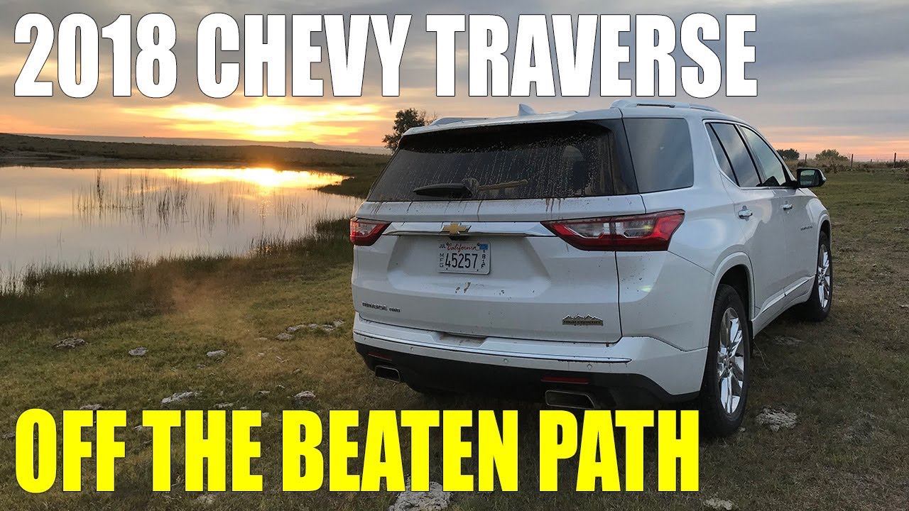 Review: 2018 Chevy Traverse, Off-Roading In Wyoming - YouTube