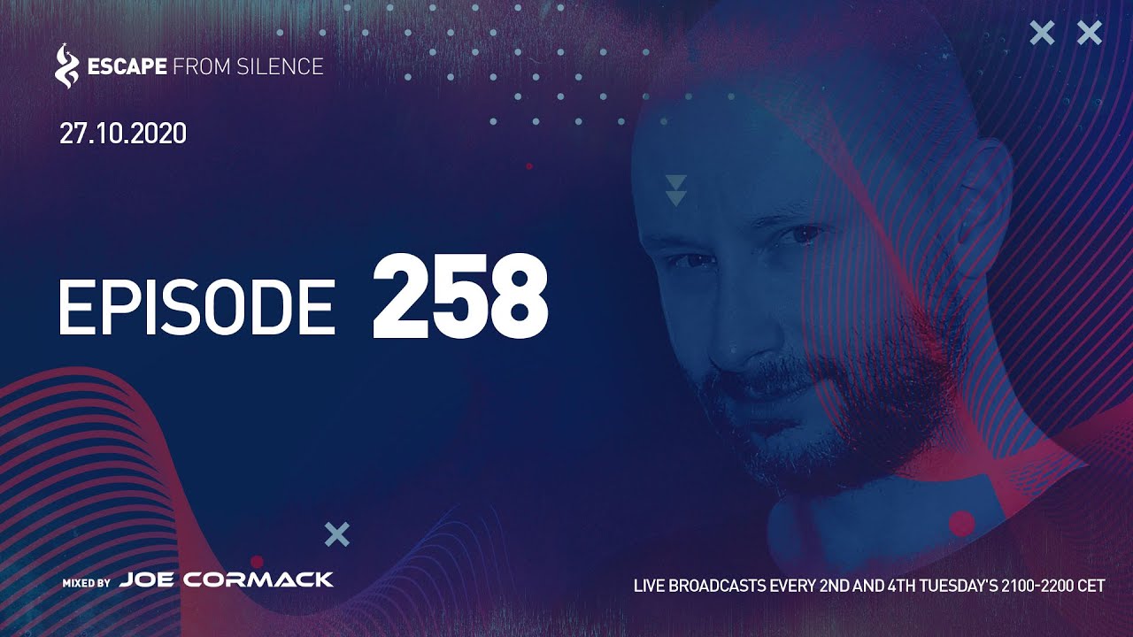 Escape From Silence 258 (#EFS258) – Joe Cormack - YouTube