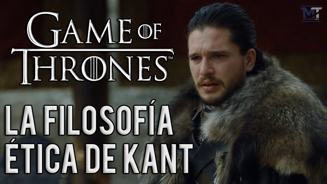 El Compás Moral de Jon Snow y la Filosofía Ética de Immanuel Kant ...