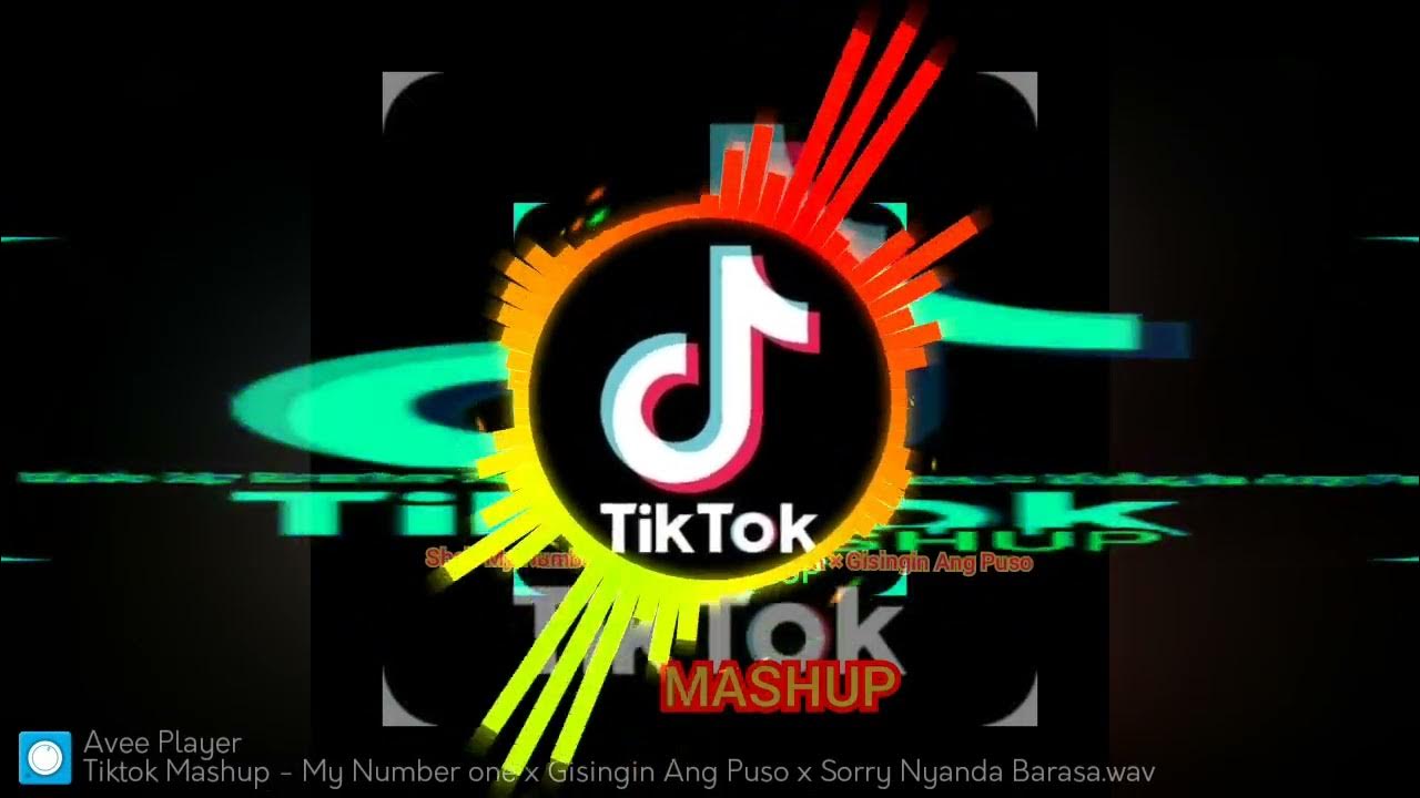 Tiktok Mashup ( She's My Number One × Gisingin Ang Puso × Nyanda Barasa ...