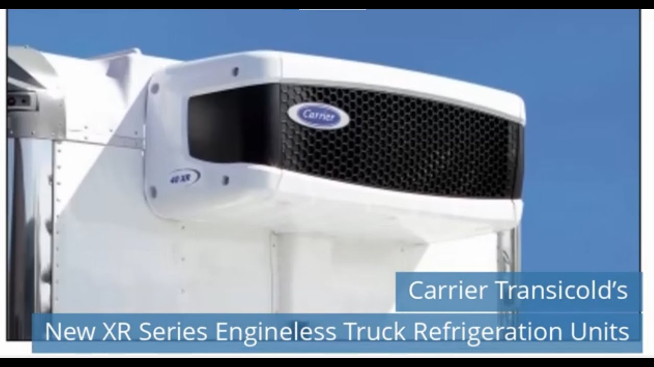 Carrier's New XR Series / MTH acquired Foris Index srl / Emergent Cold ...