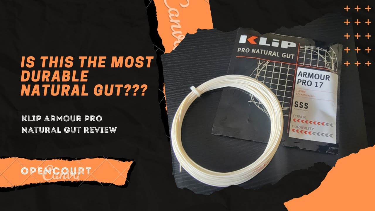 Klip Armour Pro String Review - The Most Durable Natural Gut String ...