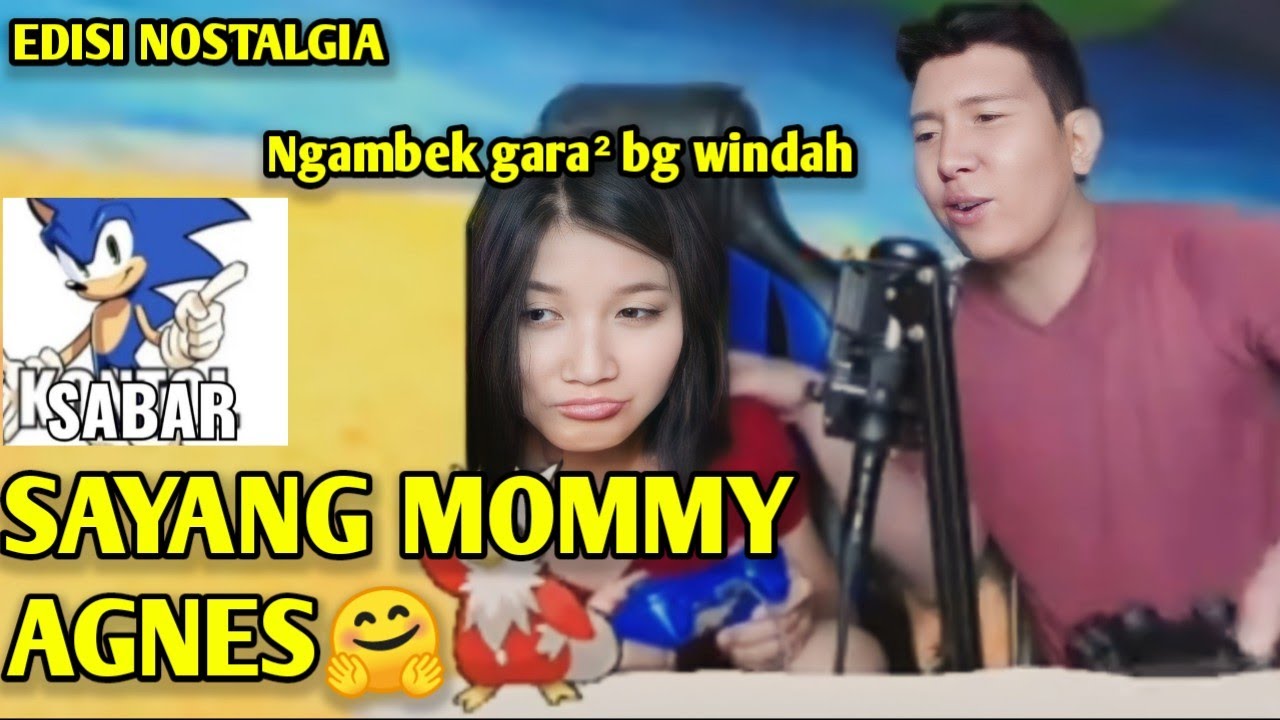 SAYANG MOMMY AGNES🤗 MOMEN KOCAK WINDAH BASUDARA -EDISI NOSTALGIA - YouTube