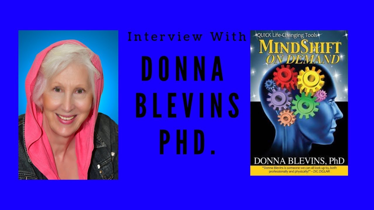 MindShift On Demand - Interview with Author, Donna Blevins, Phd. - YouTube