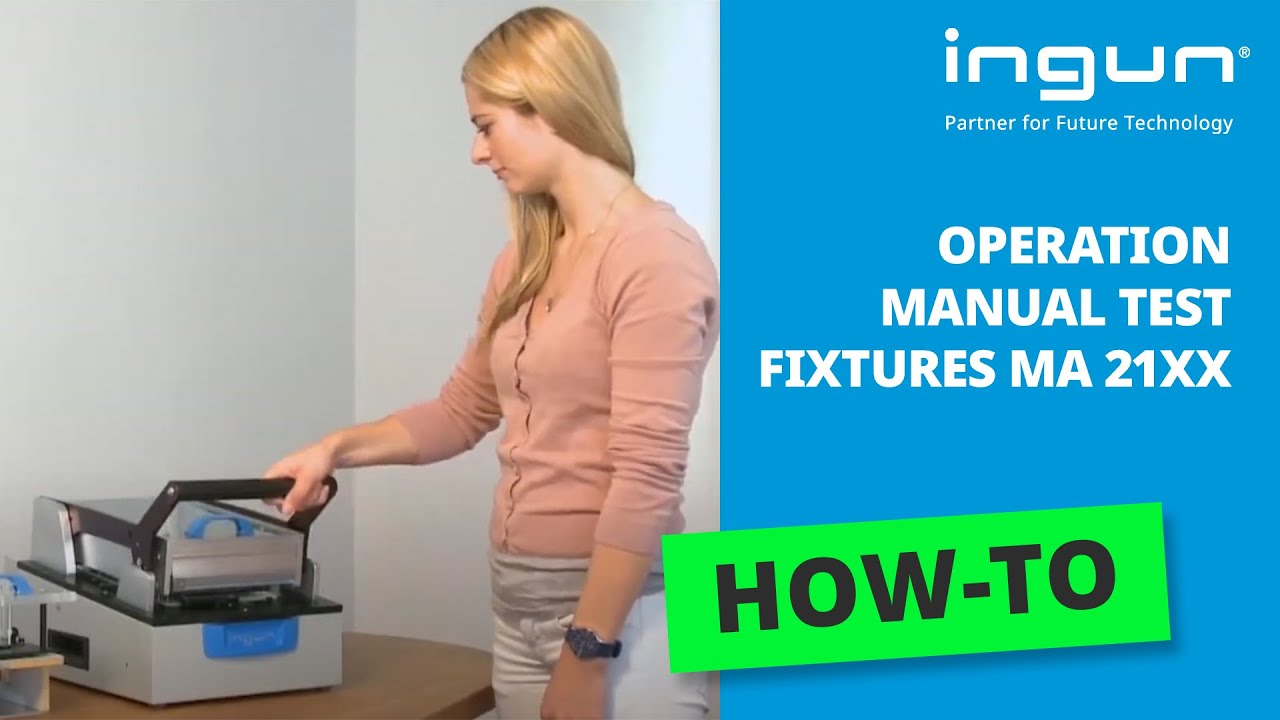 INGUN - Operation of Manual Test Fixtures MA21xx - YouTube