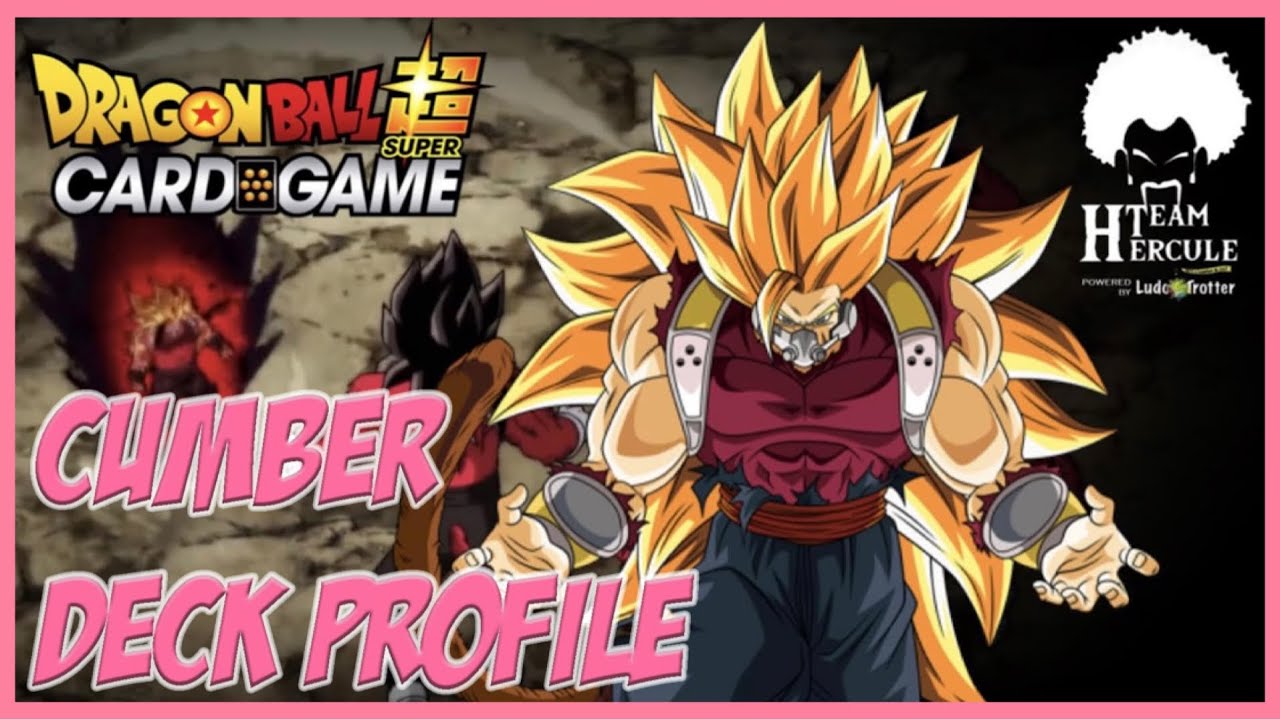 Dragon Ball Super Card Game [FR] - Cumber Deck Profile ( Decklist du ...