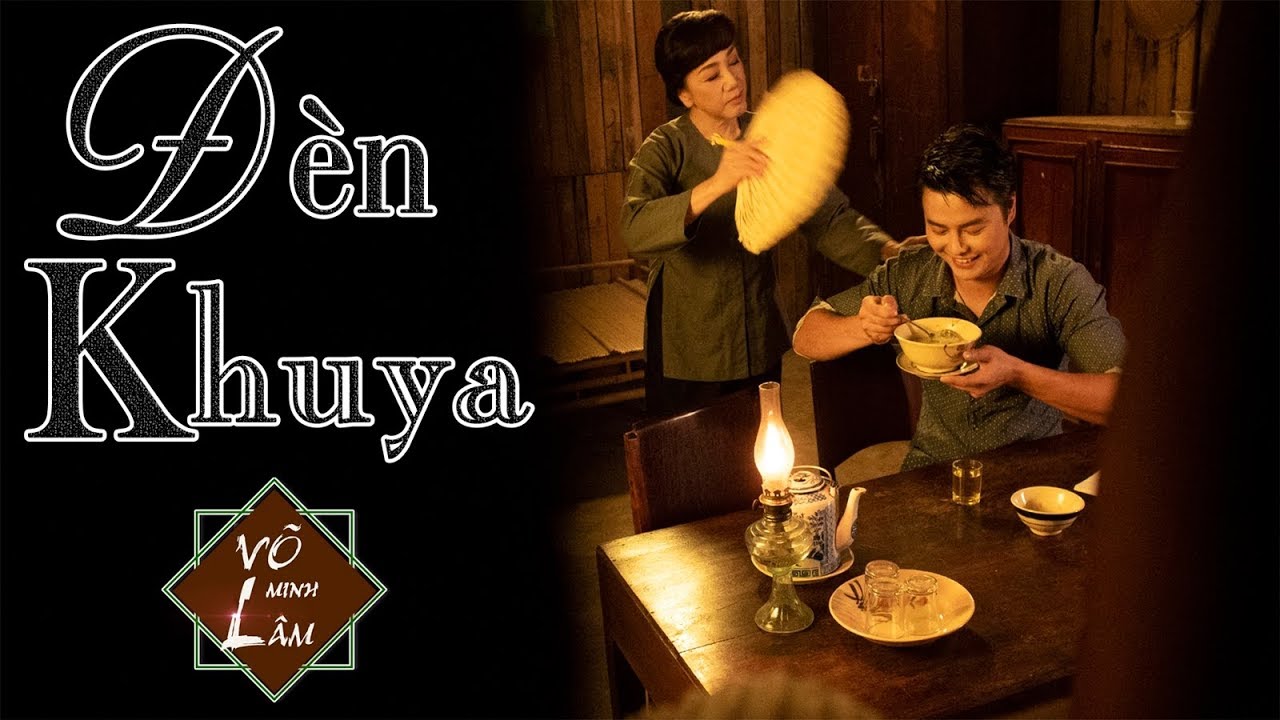 Đèn Khuya _ Xem Rồi Sẽ Khóc Với Võ Minh Lâm & Phương Hồng Thủy - YouTube