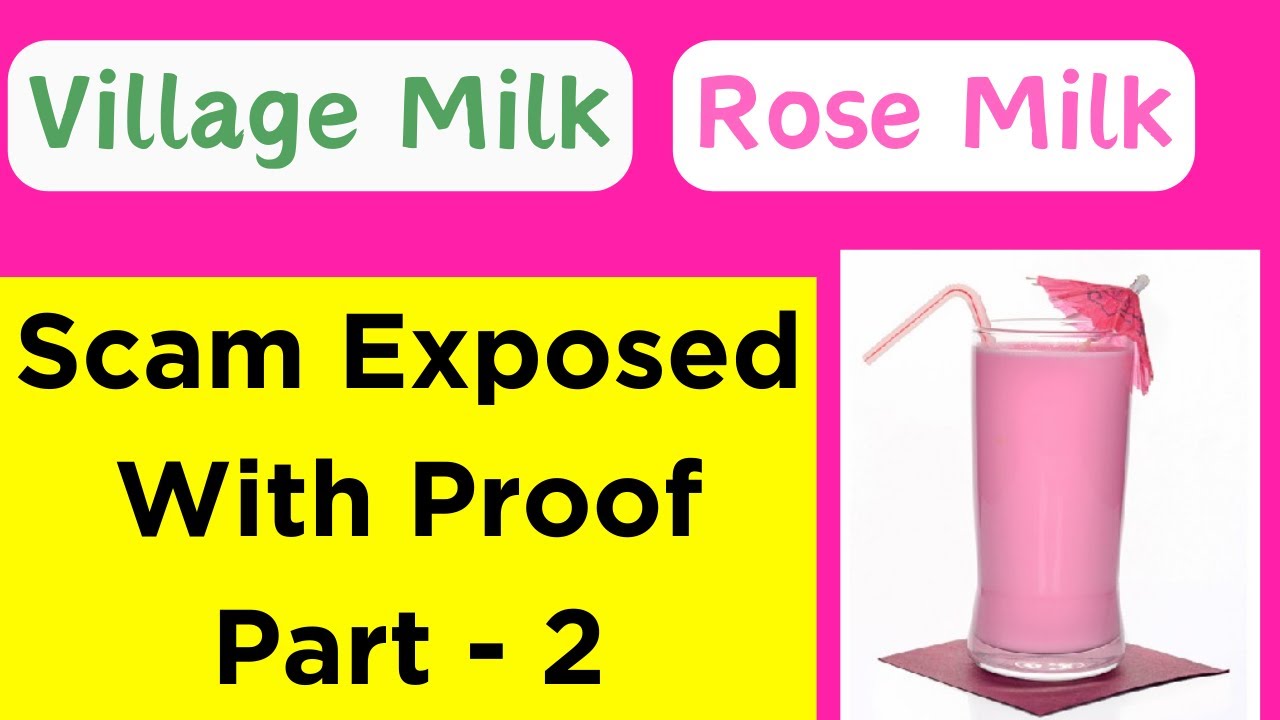 Village Milk Rose Milk Scam Exposed with Proof | Part 2 - YouTube