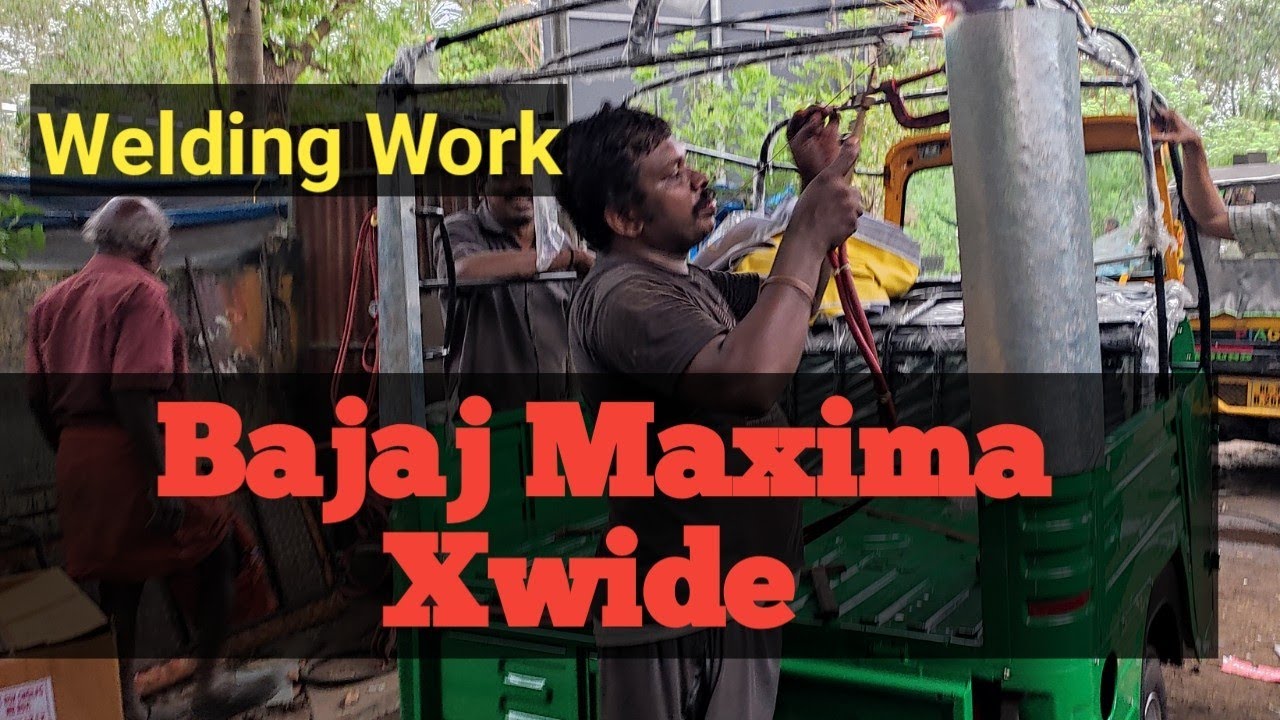 Bajaj Maxima Xwide Welding work - YouTube