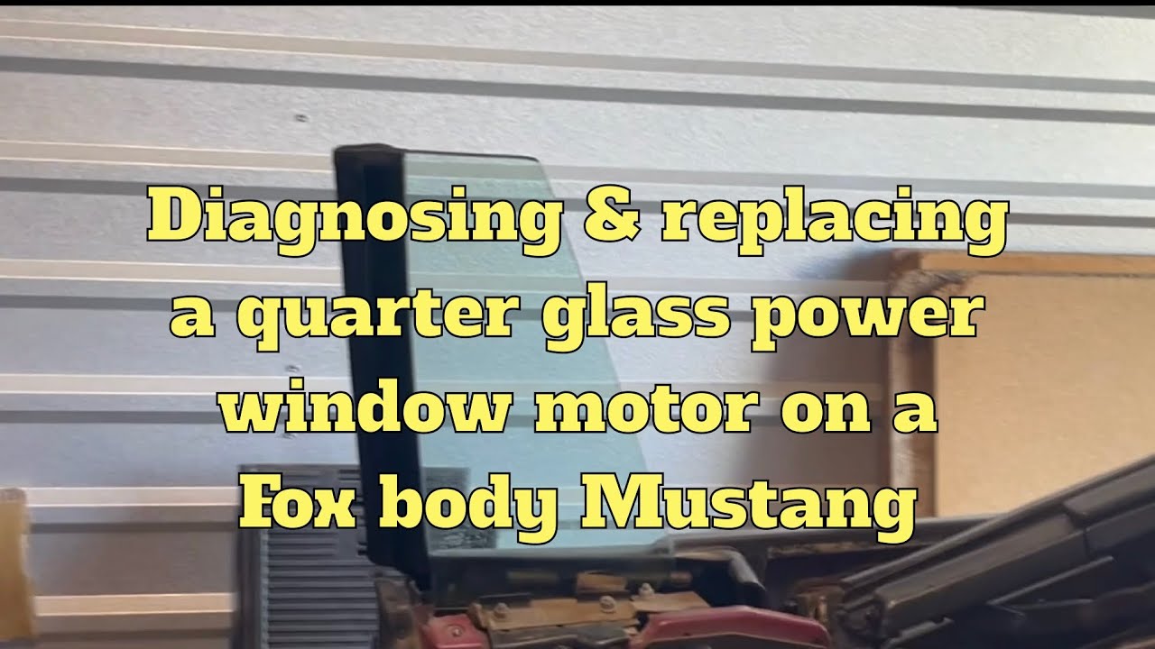 Fox body Mustang convertible: Diagnosing & replacing a quarter glass ...