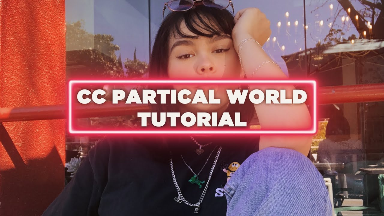 CC PARTICLE WORLD TUTORIAL - YouTube