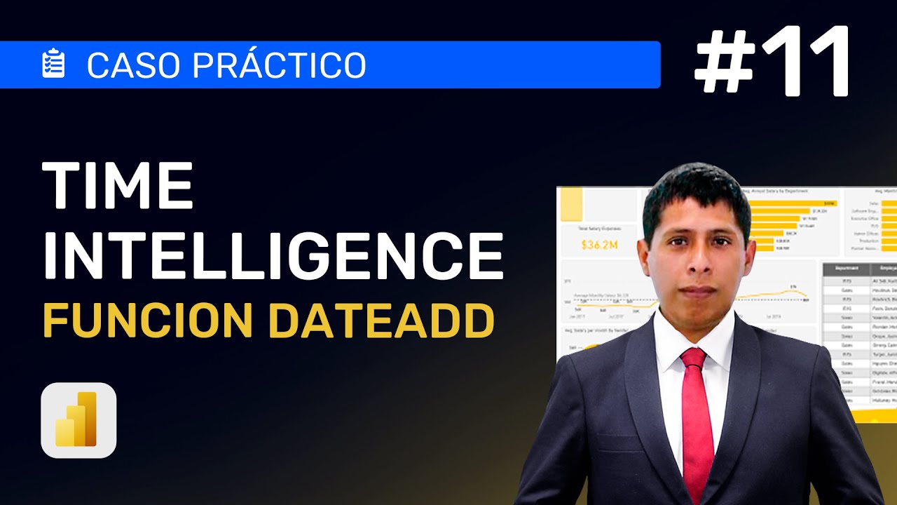 Episodio 11: Cómo usar Time Intelligence - FUNCION DATEADD en Power BI - YouTube